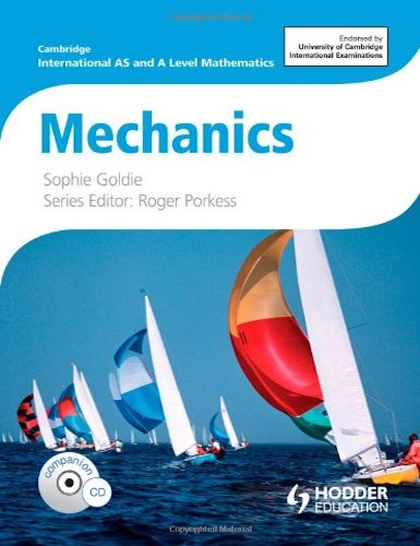 Cambridge International AS and A Level Mathematics Mechanics